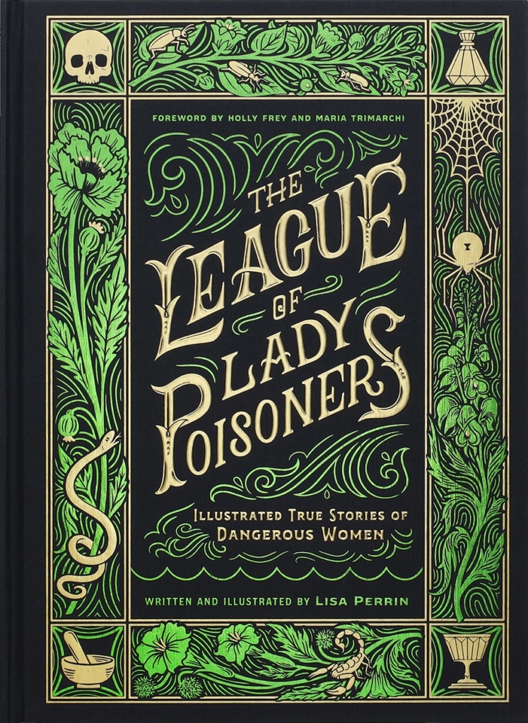 Review: The League of Lady Poisoners–Illustrated True Stories of ...